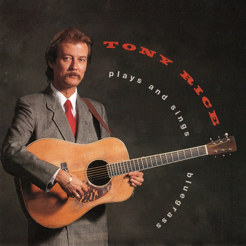 American Roots Music: Tony Rice: Plays And Sings Bluegrass