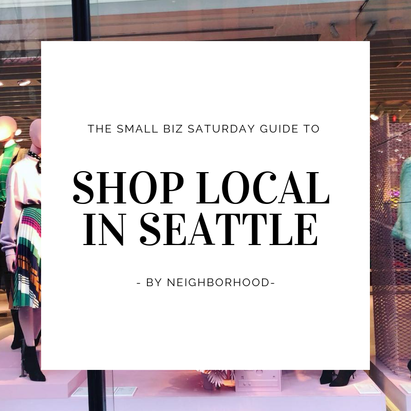 Shop Local Seattle: Small Business Saturday Guide | Sydney Loves Fashion