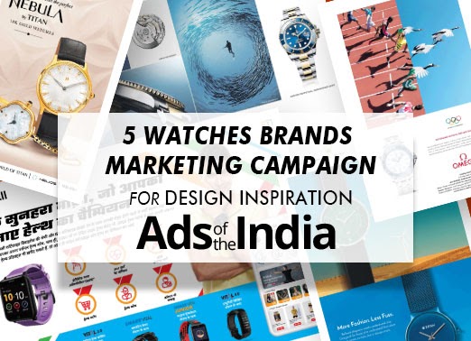 5 Popular Watch Brands Advert for Design Ideas and Why Watch ...