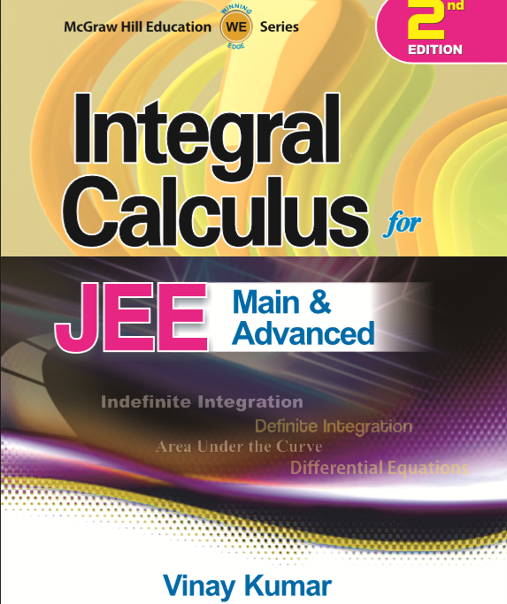 Integral Calculus for IIT JEE Main and Advanced Vinay Kumar VKR Classes ...