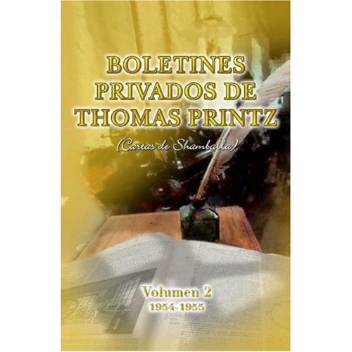 Luz de los Maestros Ascendidos: BOLETINES PRIVADOS DE THOMAS PRINTZ VOL.2