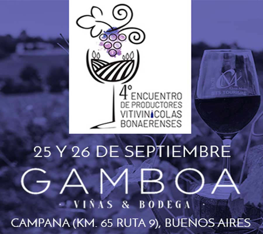 Bodega Gamboa ¡en Campana! será lugar del 4to Encuentro Vitivinícola ...