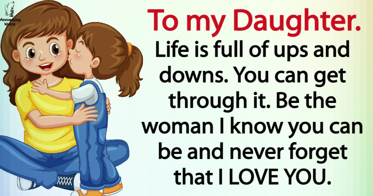 Mesmerizing Words To My Daughter mesmerizing-words-to-my-daughter