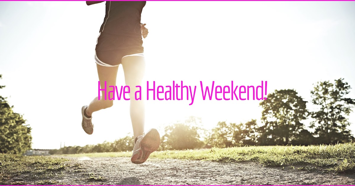 Fitness, Family and Fun: Staying on Track over the Weekend