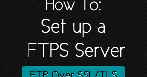 How To : Set up a FTPS (FTP over SSL) Server on Linux ~ Your Own Linux..!