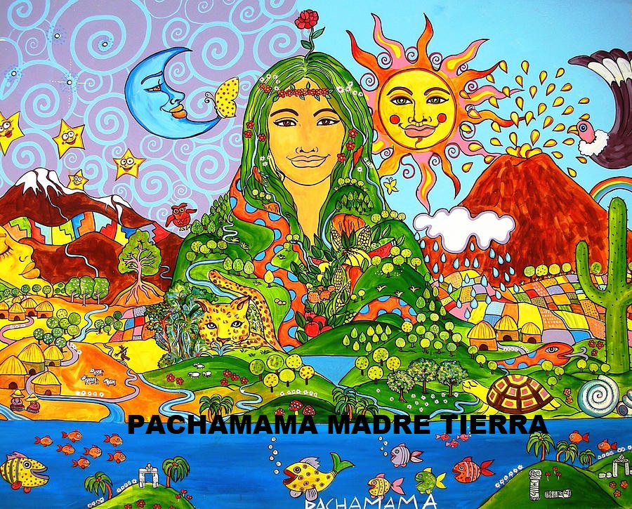MUNDOHISPANICO2 : 1º DE AGOSTO: DÍA DE LA PACHAMAMA