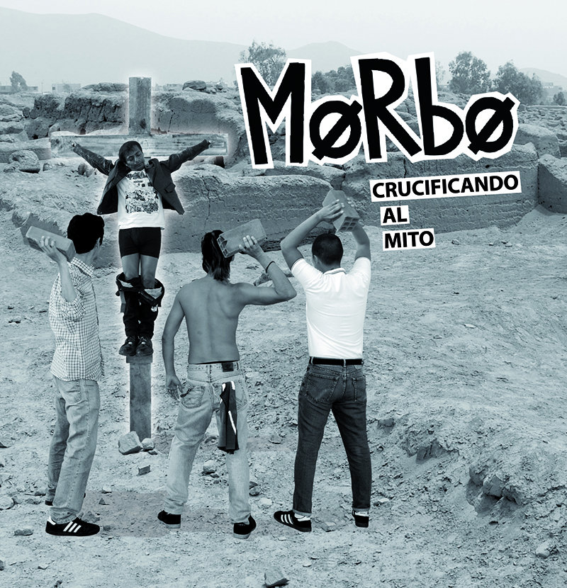 Punk con Punk: Morbo - Crucificando al mito (2015)