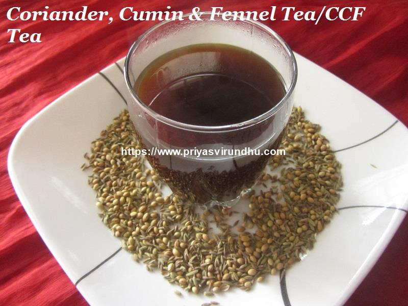 Priya's Virundhu: Coriander, Cumin & Fennel Tea/ CCF Tea - Ayurvedic ...
