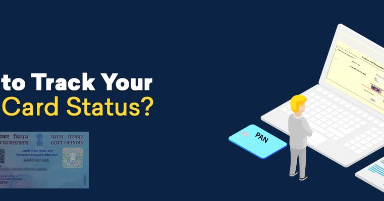 How To Track Your PAN Card Application Status?