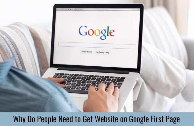 Why Do People Need To Get Website On Google First Page World Informs Why Do People Need To Get Website On Google First Page World Informs