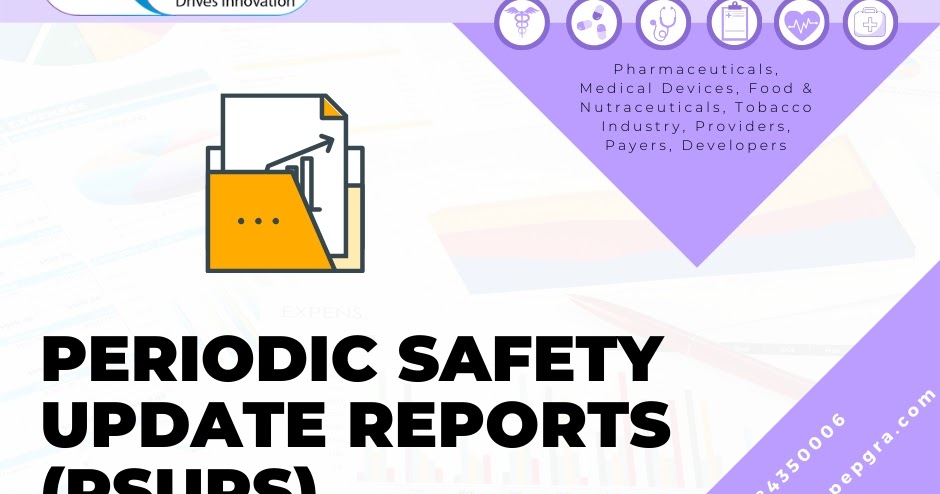 Periodic Safety Update Reports (PSURs)