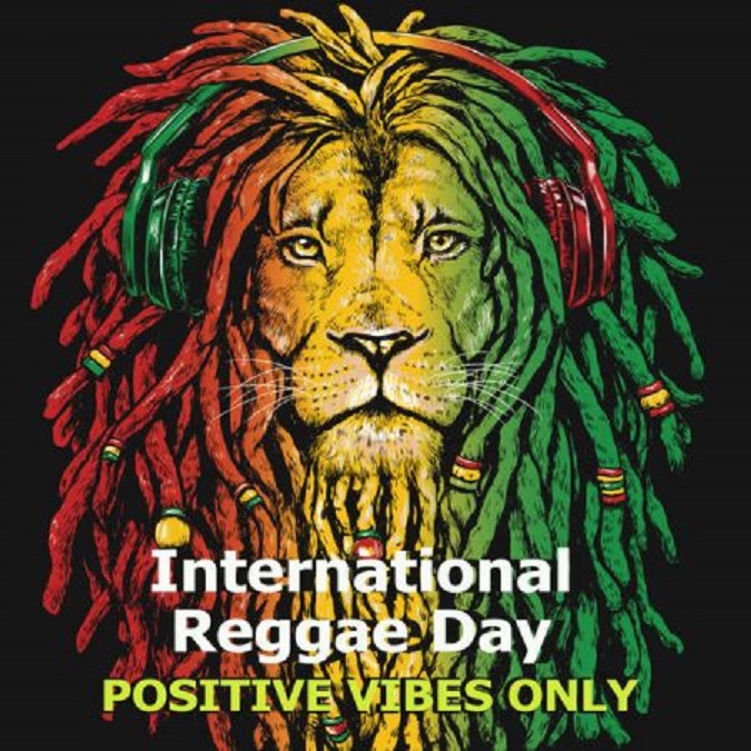 Compartilhando Reggae: International Reggae Day - Positive Vibes Only ...