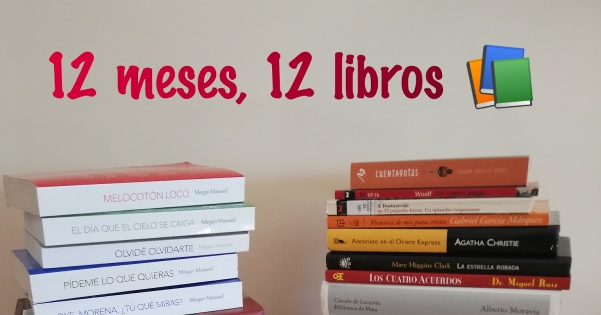 La magia de los libros.: DOCE MESES, DOCE LIBROS (ÚNETE AL RETO)