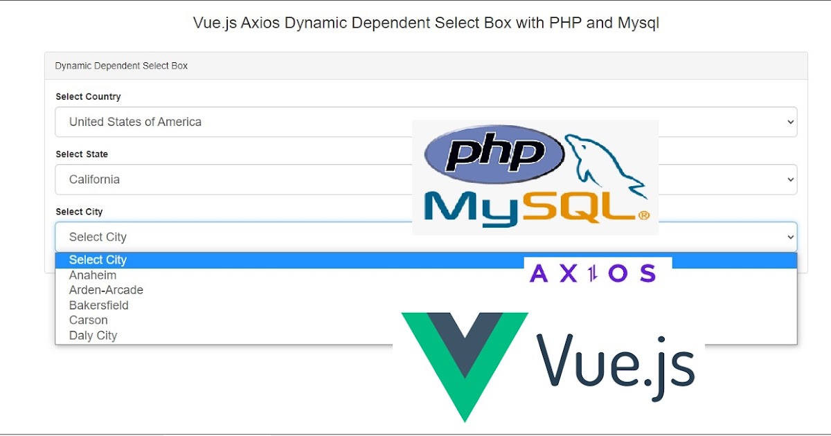 Vuejs Axios Dynamic Dependent Select Box With Php And Mysql Tutorial101 0660
