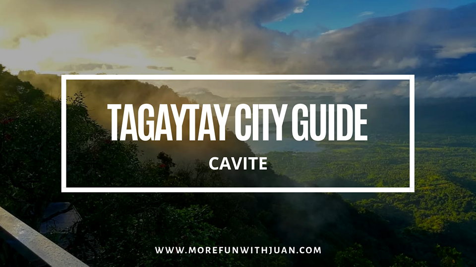 2024 TAGAYTAY CITY TRAVEL GUIDE: Things To Do, Where To Eat, Where To ...