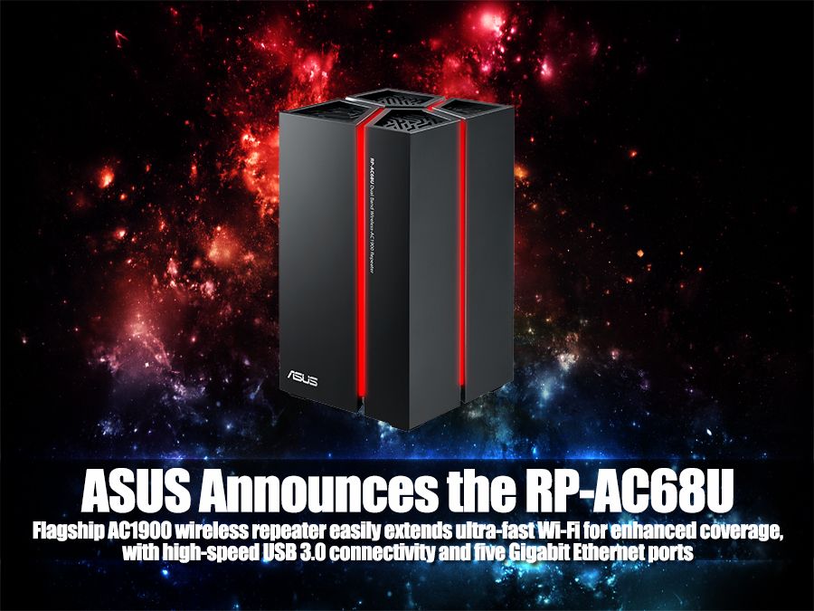 ASUS Announces Its Flagship AC1900 Wireless Repeater RP-AC68U