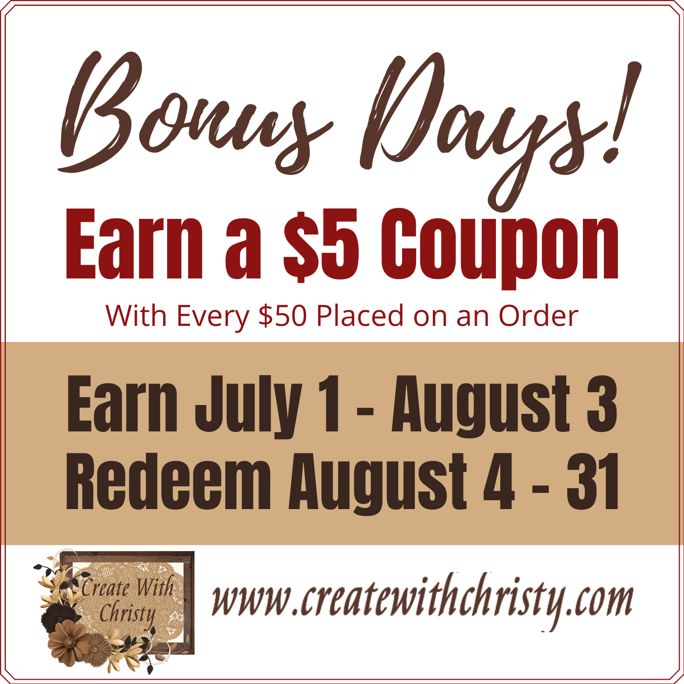 Only 2 More Days to Earn Bonus Day Coupons! [Create With Christy]
