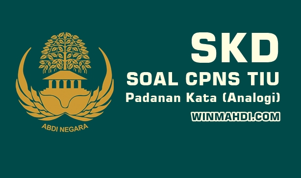 35+ Soal CPNS TIU Padanan Kata dan Pembahasan - DIKDIN - UTBK SNBT ... 35+ Soal CPNS TIU Padanan Kata dan Pembahasan - DIKDIN - UTBK SNBT ...