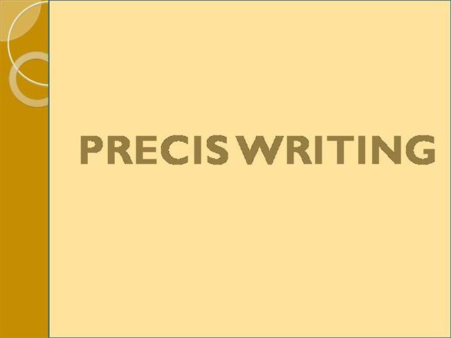Precis Writing ~ Easy English
