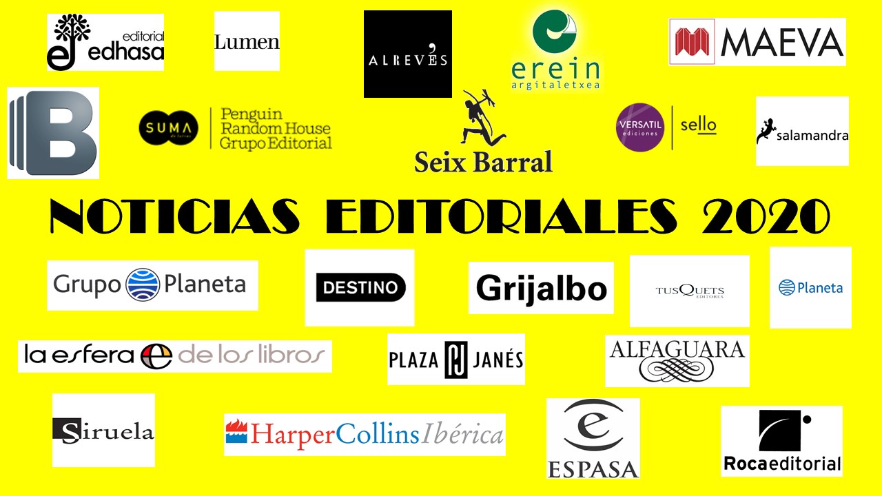 El Búho entre libros: NOTICIAS EDITORIALES (4) 27 al 31 FEBRERO 2020