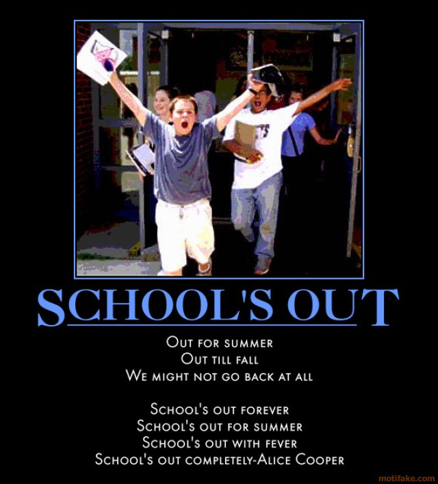 All That MsJazz: Schools OUT! (somewhat)