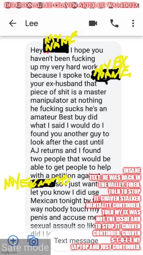 Lee Craven: Some of the Milder Delusional Texts from Lee Craven June 2020