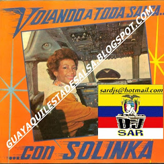 SALSA DESDE LA MITAD DEL MUNDO: SOLINKA - VOLANDO A TODA SALSA