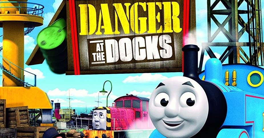 The Thomas and Friends Review Station: DVD Review: Danger at the Docks