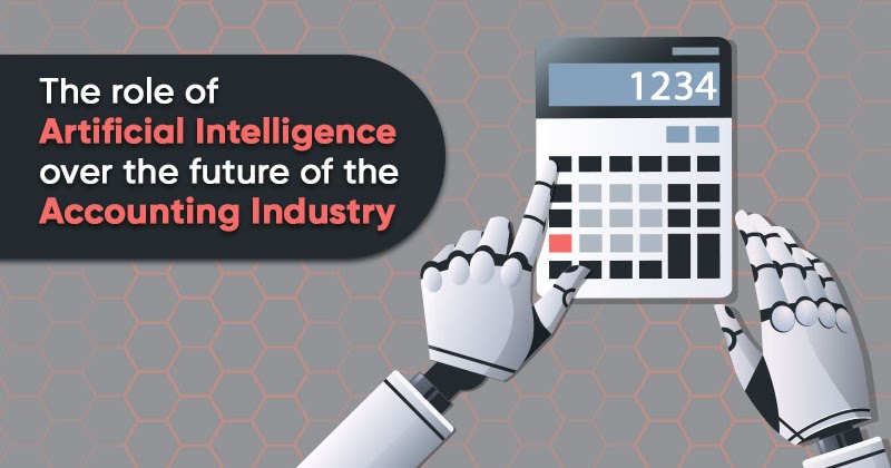 The role of Artificial Intelligence over the future of the Accounting ...