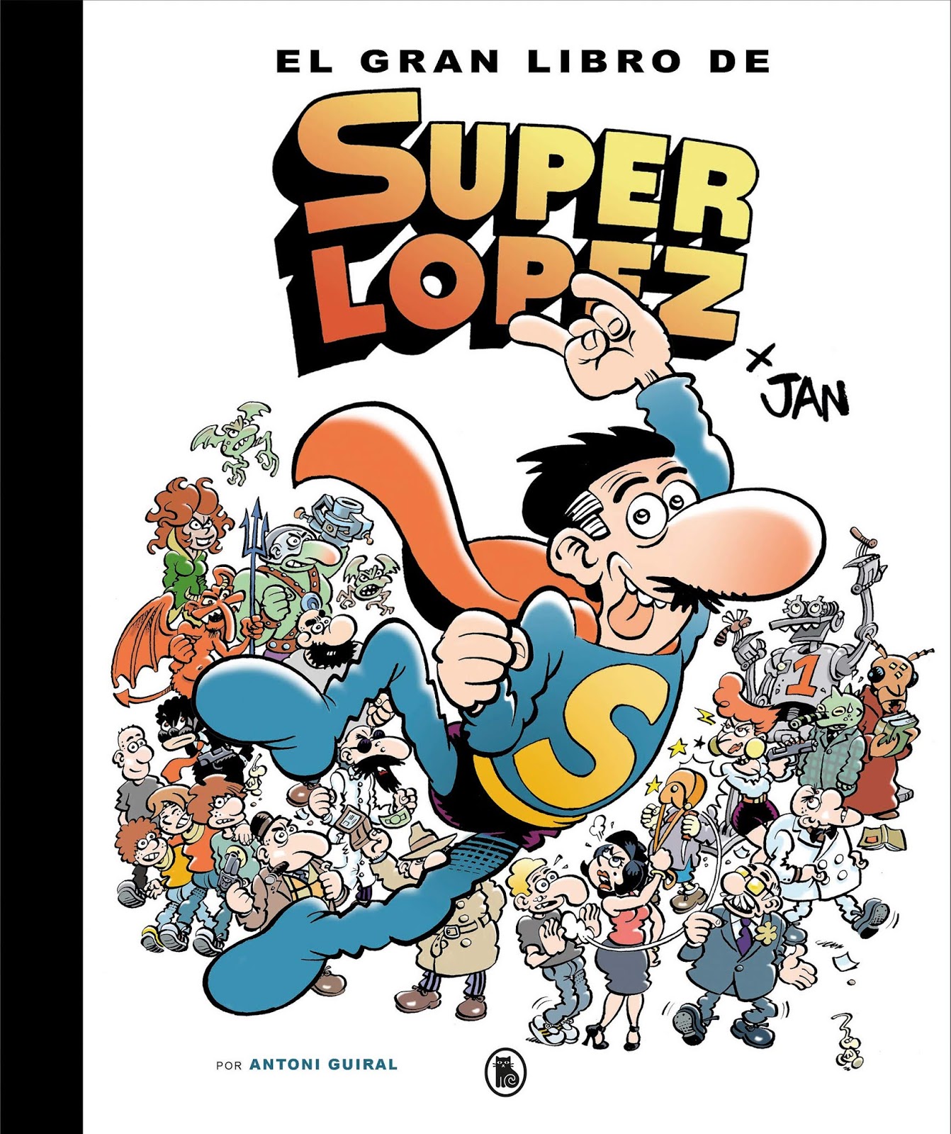 Aqui Vale Todo: EL GRAN LIBRO DE SUPERLÓPEZ