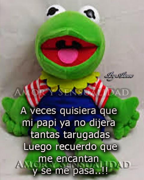 AMOR Y SENSUALIDAD: FRASES CON LA RANITA RENE