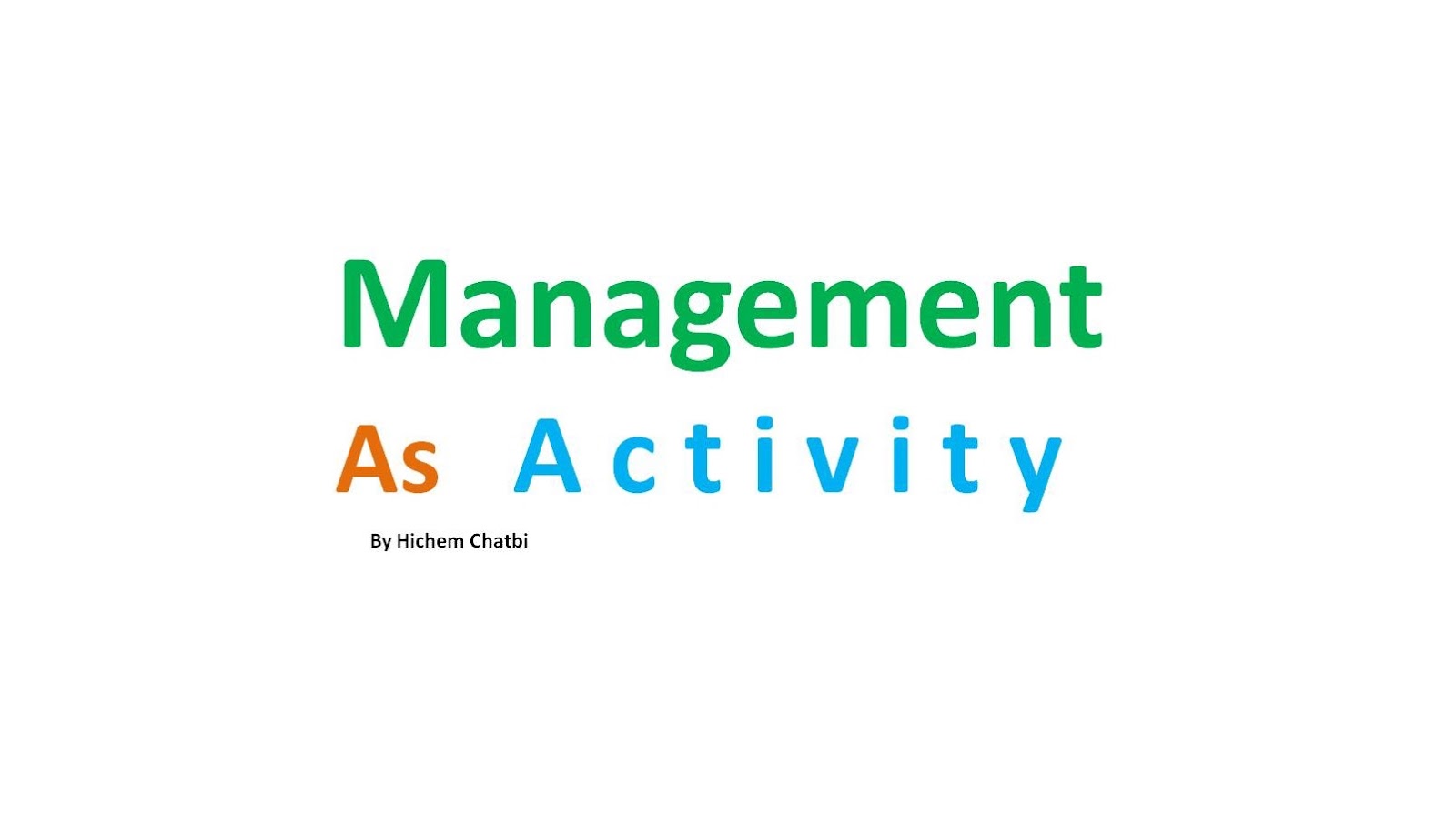 Management as an Activity