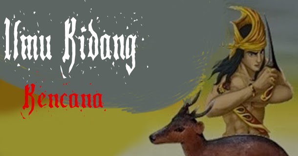 Ajian Kidang Kencana | Belajar Ilmu Baru