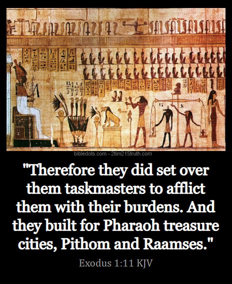 2 Timothy 2:15 Truth: Verse of the Day: Exodus 1:11 KJV