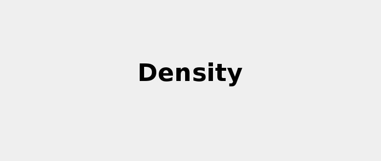 Density