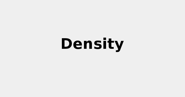 Density