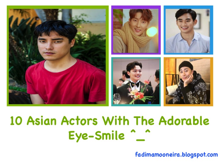 10 Asian Actors With The Adorable Eye-Smile