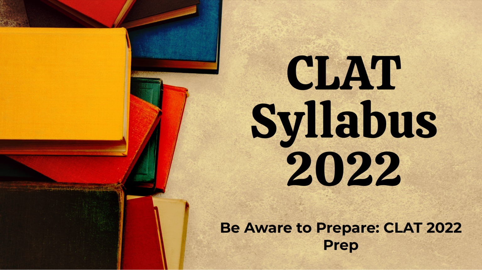 CLAT Syllabus 2023 (Download PDF) | CLAT Entrance Exam Syllabus | Check ...