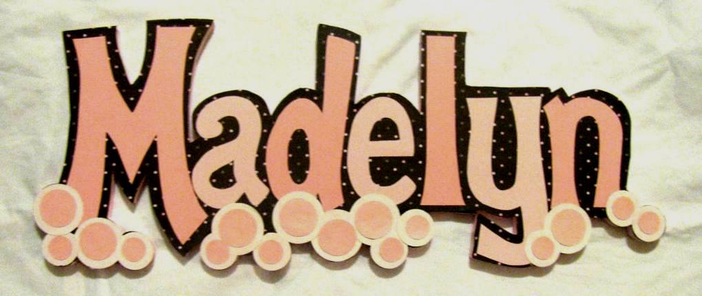Lightyear Designs~ Custom Wood Name Signs: Madelyn (girl's sign) and ...