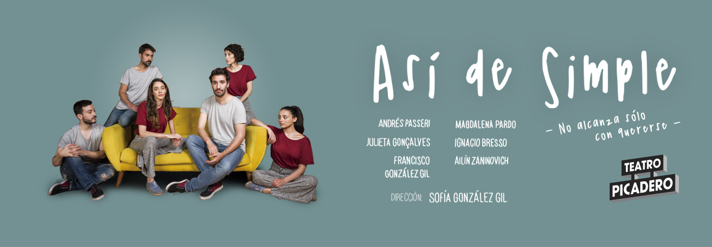 Teatros Argentinos: CRÍTICA: ASÍ DE SIMPLE