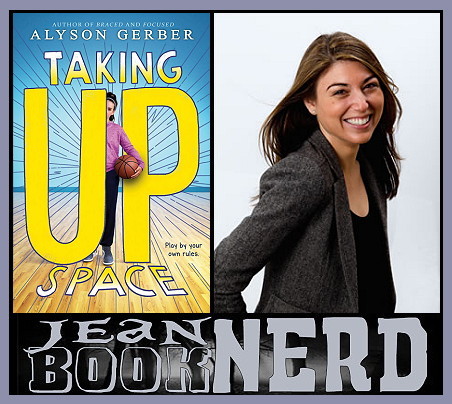 Taking Up Space by Alyson Gerber ~ JeanBookNerd
