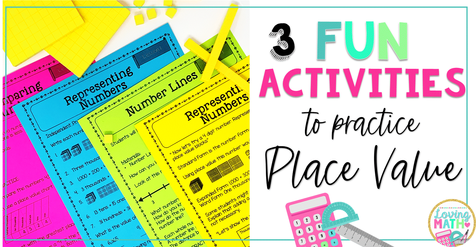 3 FUN ACTIVITIES TO PRACTICE PLACE VALUE - Loving Math