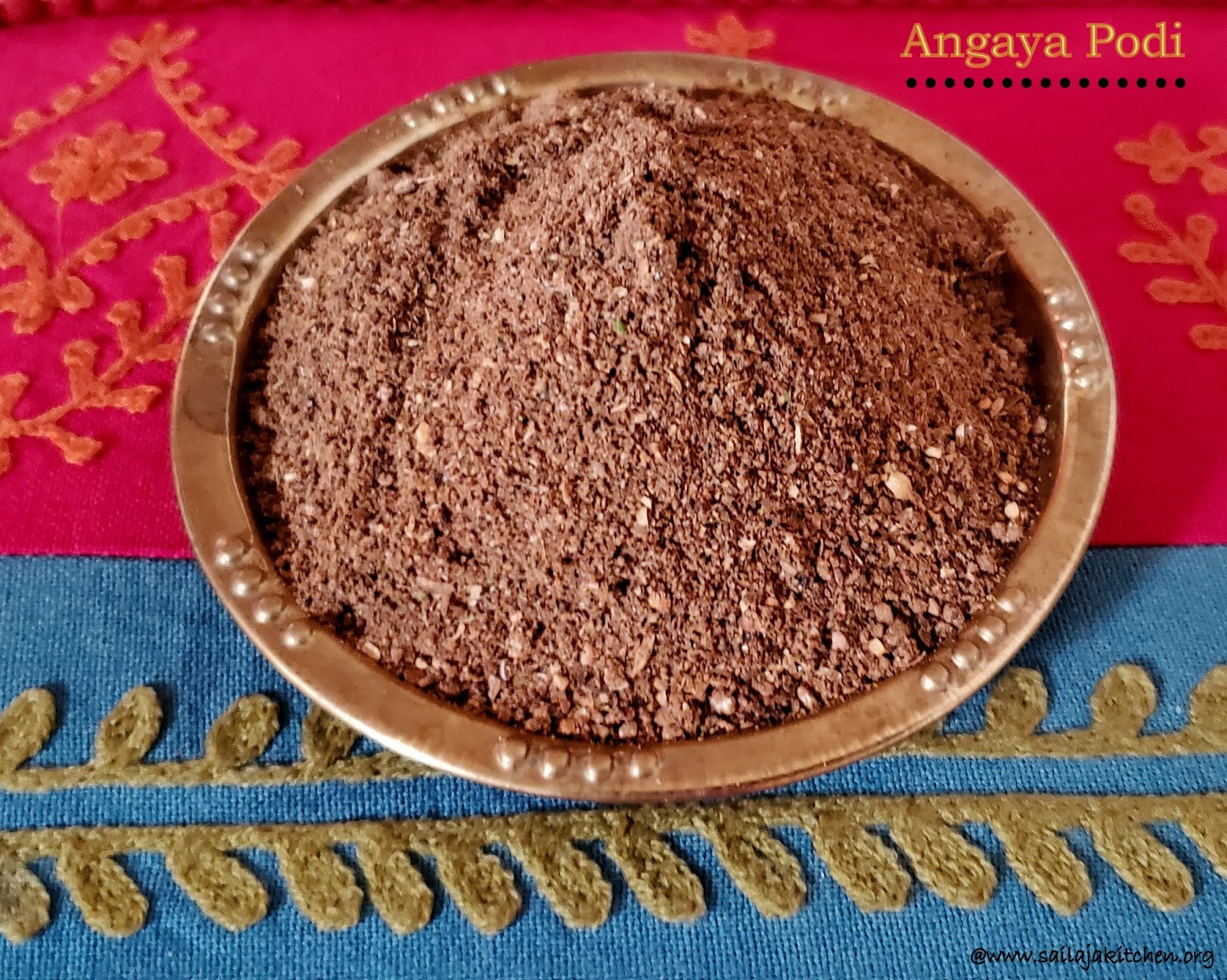 Sailaja Kitchen...A site for all food lovers!: Angaya Podi ...