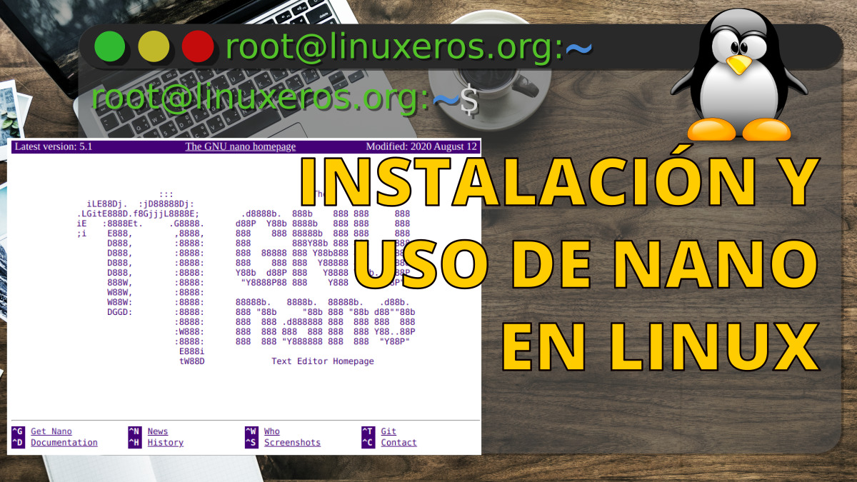 Cómo Instalar y Usar Nano En Linux ~ Linuxeros
