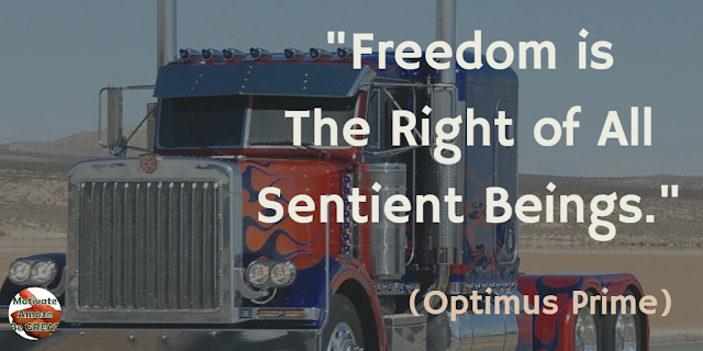 31 Optimus Prime Quotes For Wisdom & Leadership Lessons
