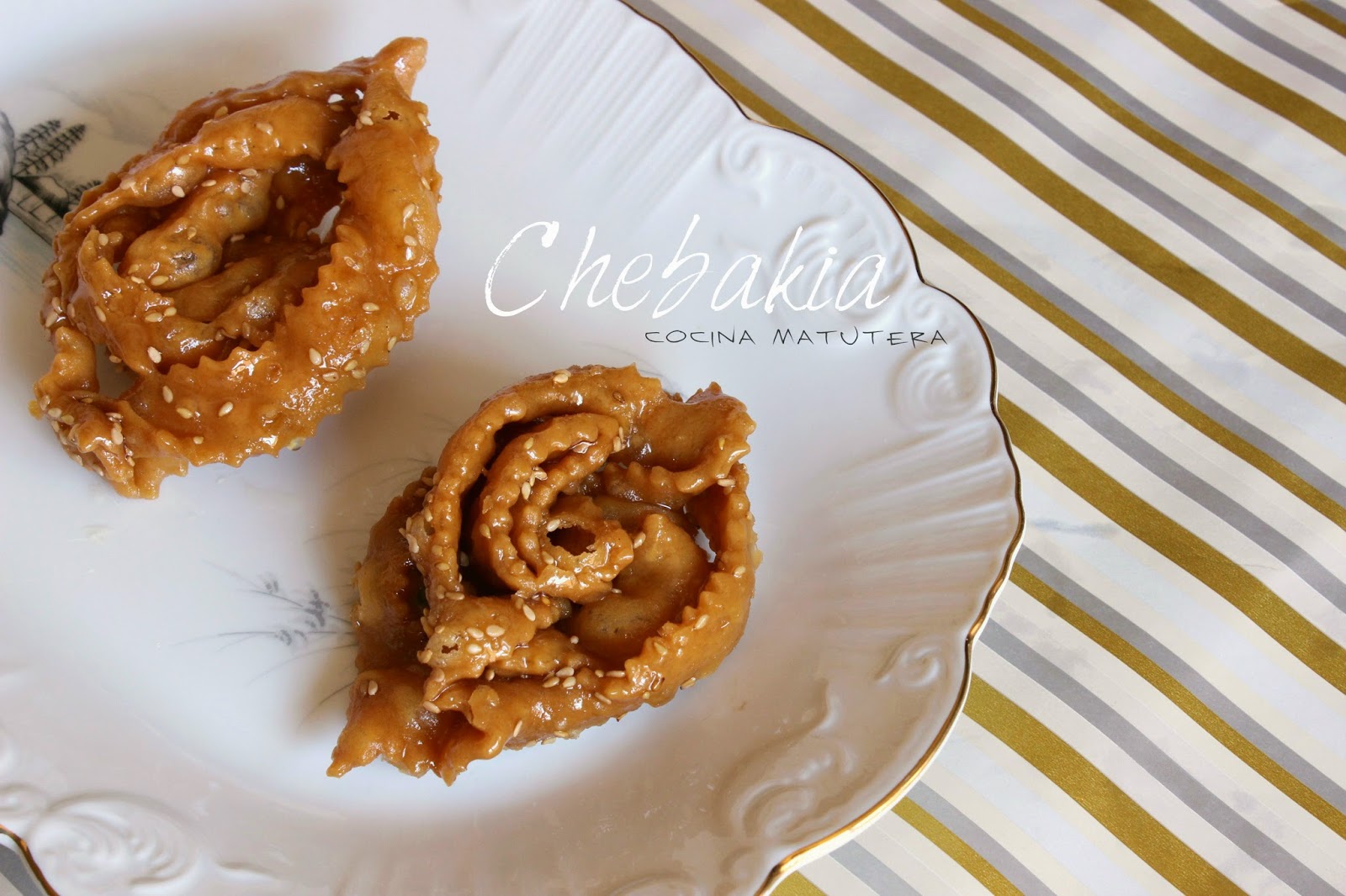 Cocina matutera: Chebakia (dulce marroquí)
