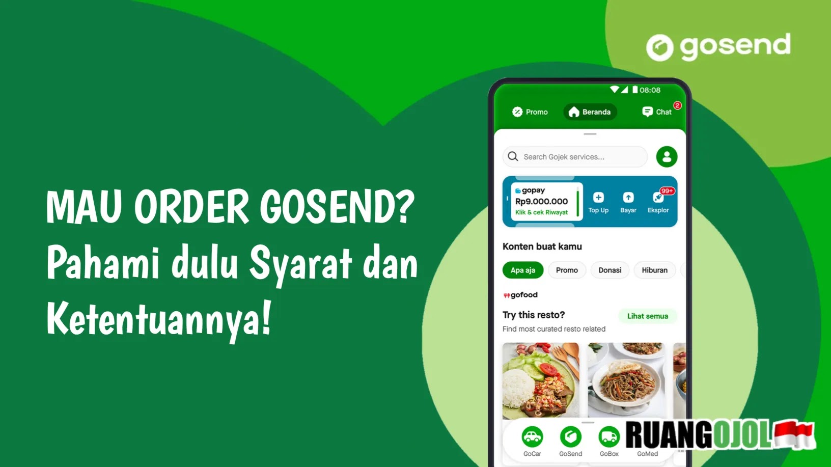 Mau Pesan GoSend Terbaru? Ketahui Beberapa Hal Berikut Ini!