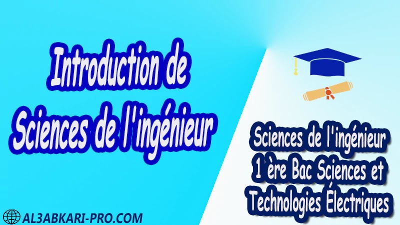 Introduction de Sciences de l'ingénieur - 1 ère Bac Sciences et ...
