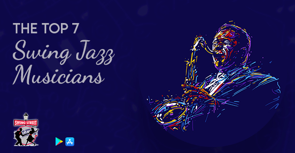 Swing Street Radio: 7 Swing Jazz Musicians You Must Listen to in Your ...