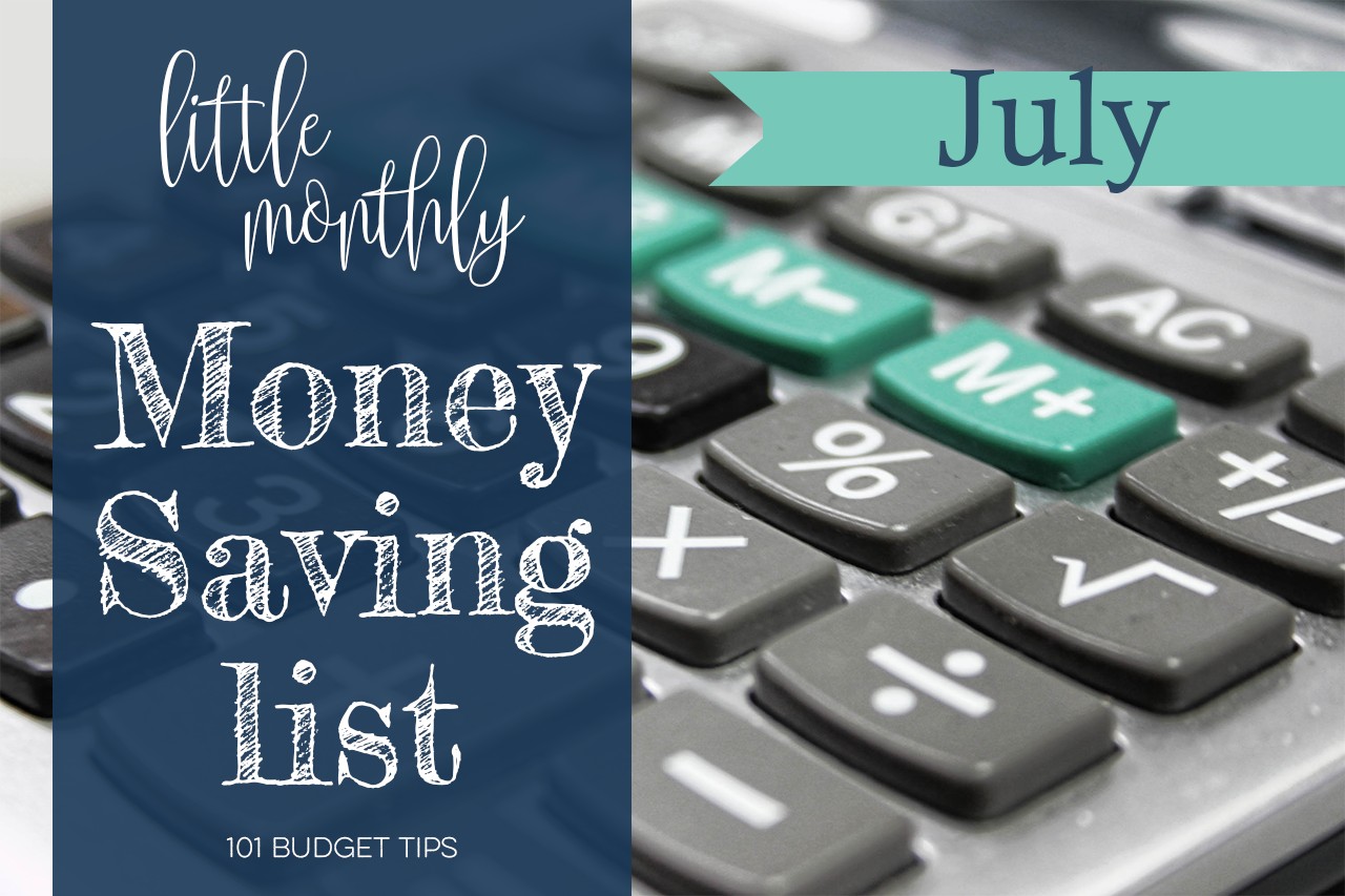 101 Budgeting Tips Money Saving List July 101 Budgeting Tips Money Saving List July